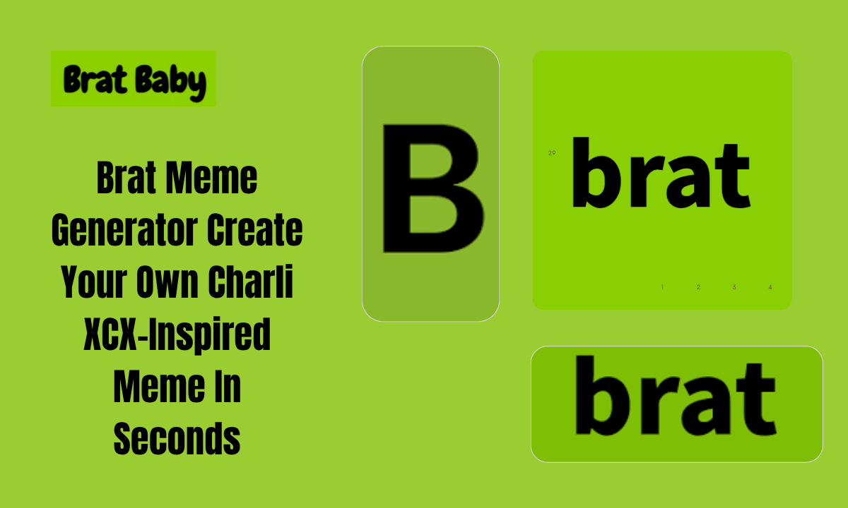 Brat Meme Generator: Create Your Own Charli XCX-Inspired Meme In Seconds